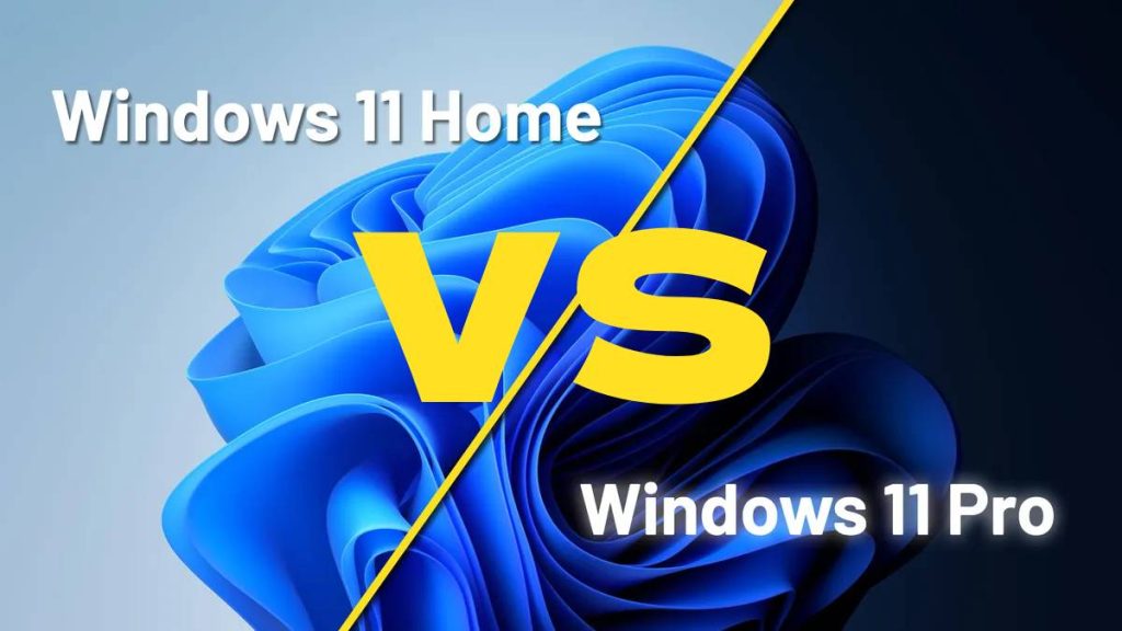 Windows11 Home Vs Windows 11 Pro - PC Existence